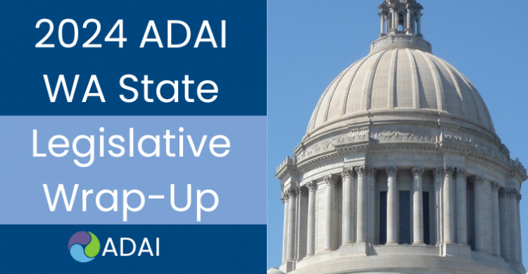 2024 ADAI WA State Legislative Wrap-Up | Addictions, Drug & Alcohol ...