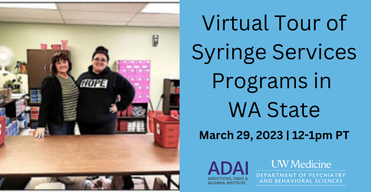 Virtual Tour of Syringe Services Programs, March 29 (12-1pm PT ...