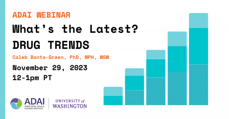 Webinar: What’s the Latest? Drug Trends (Nov. 29, 12-1pm PT ...